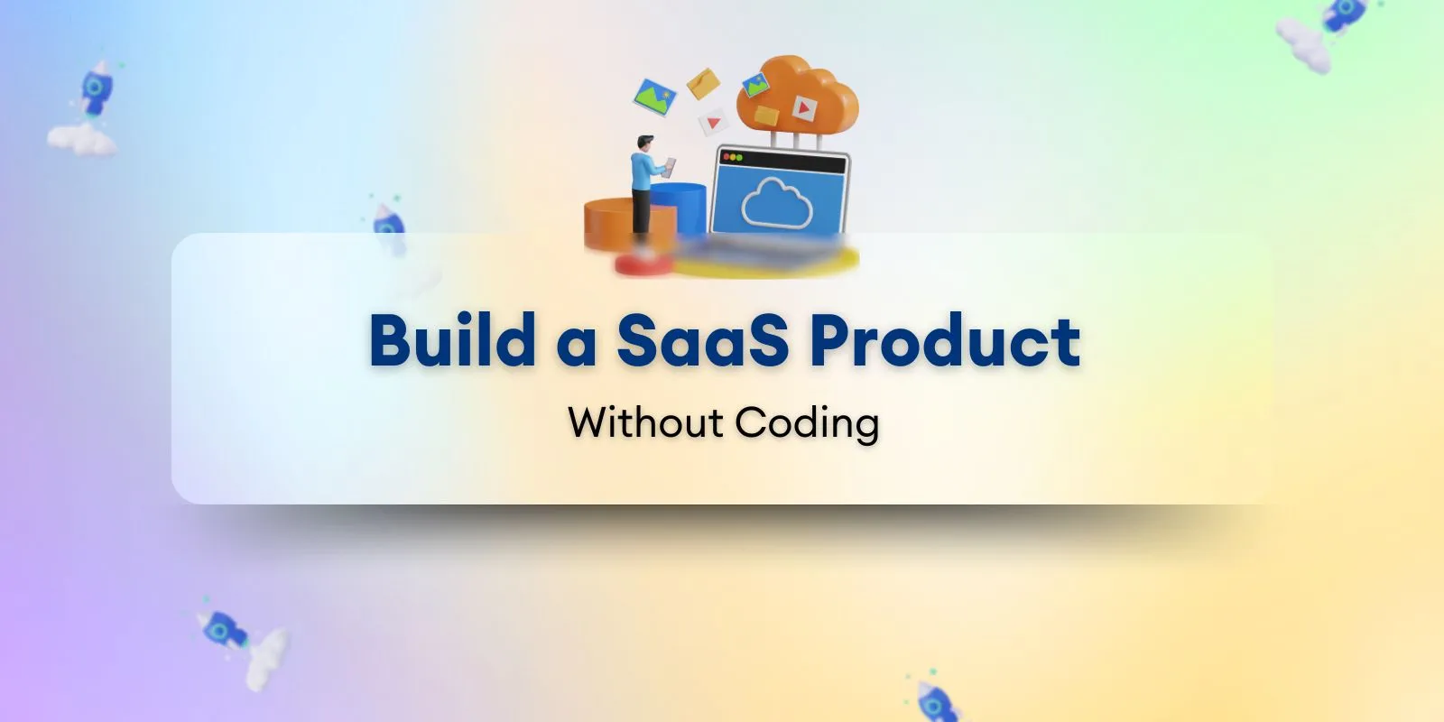 Learn How to Build a SaaS Product Without Coding | Shnoco